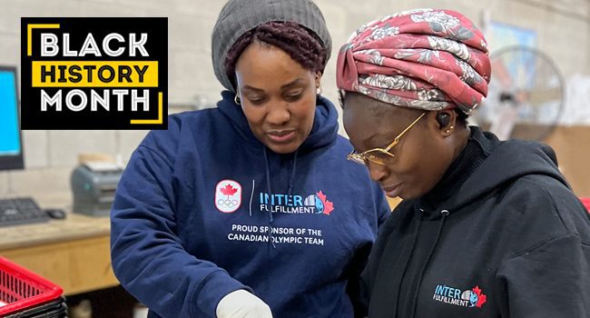 InterFulfillment Celebrates Black History Month - Canadian 3PL